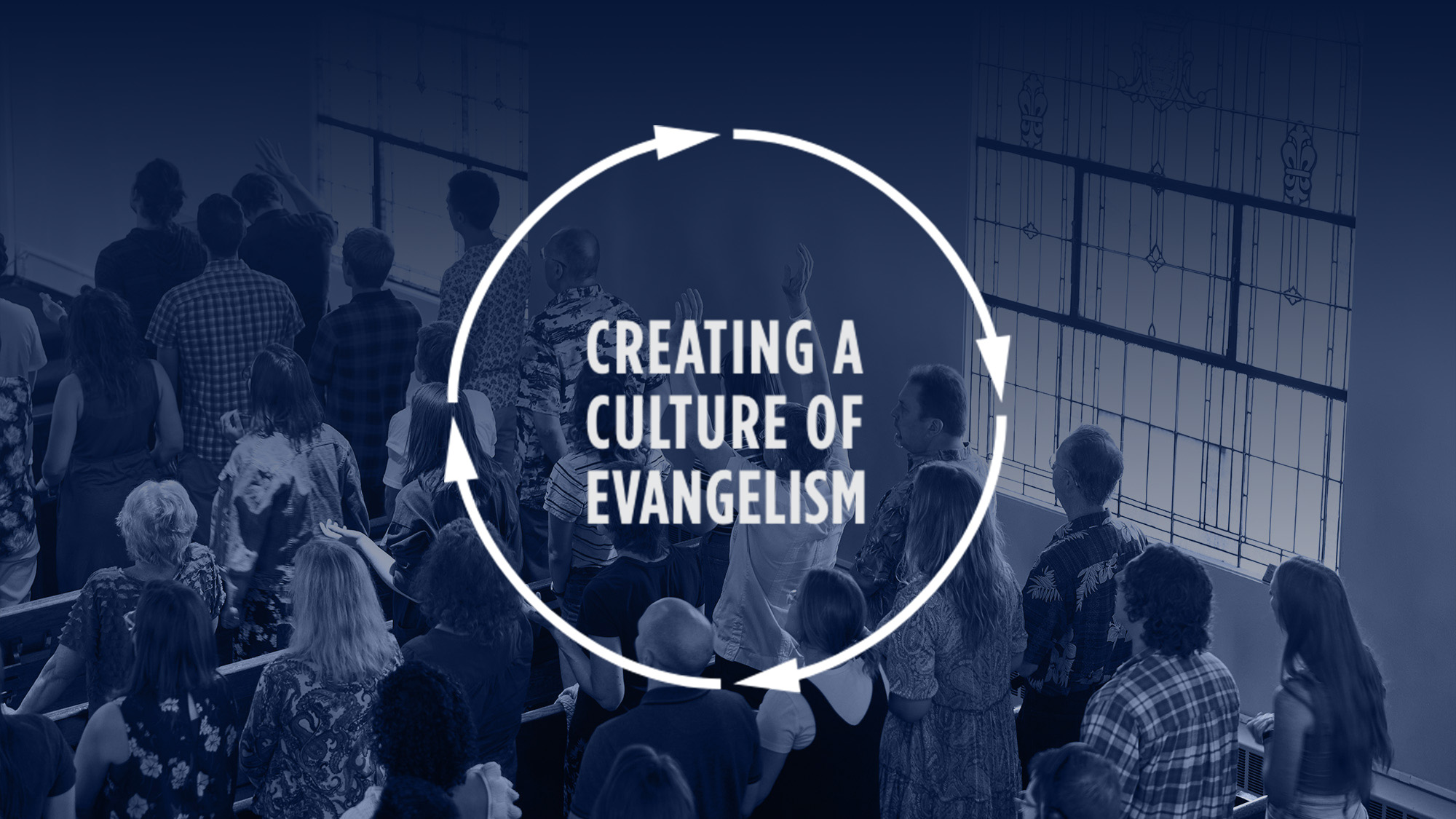 How to Create a Culture of Evangelism – North American Mission Board ...